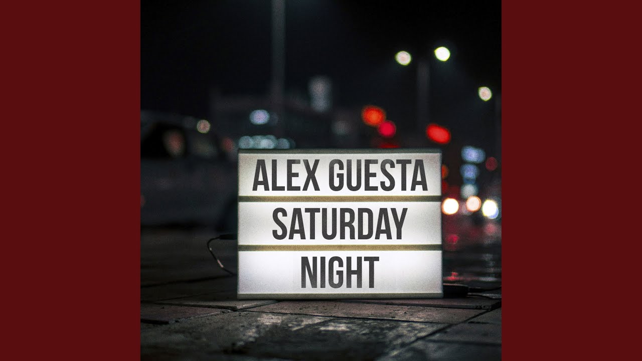 Saturday Night (Extended Mix) - YouTube