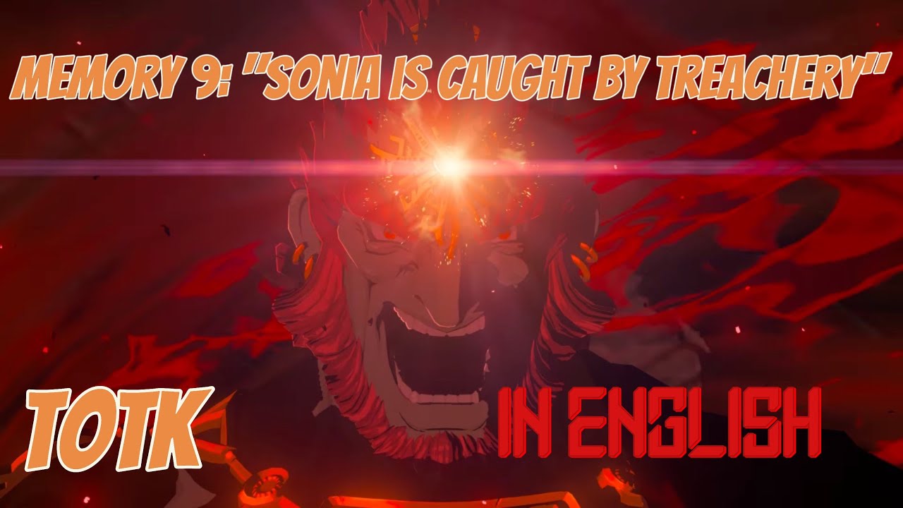 Memory 9: "Sonia is caught by treachery" in English | TotK - YouTube