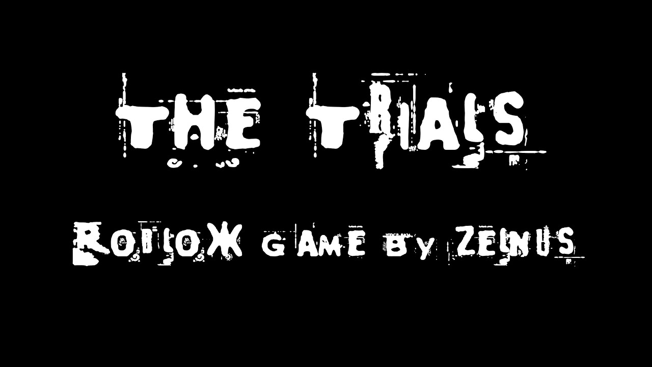 The Trials Roblox Trailer - YouTube