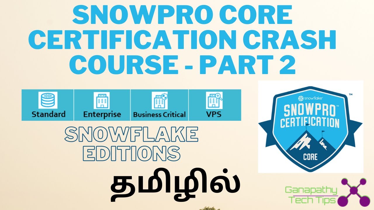 Snowpro Core Certification Course in தமிழ் - Part 2 - Snowflake ...