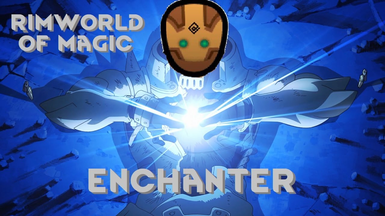 Rimworld of Magic - Enchanter - YouTube