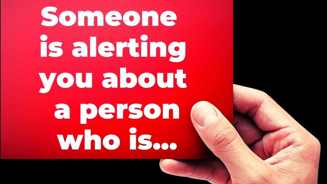 God: Someone is alerting you about a person who is... - YouTube