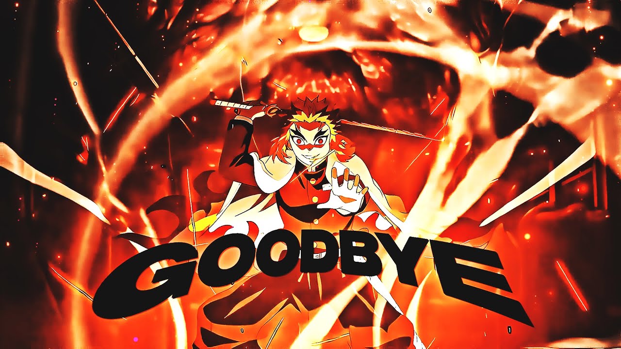 「Goodbye👋」Demon Slayer [Amv/Edit] 4K - YouTube