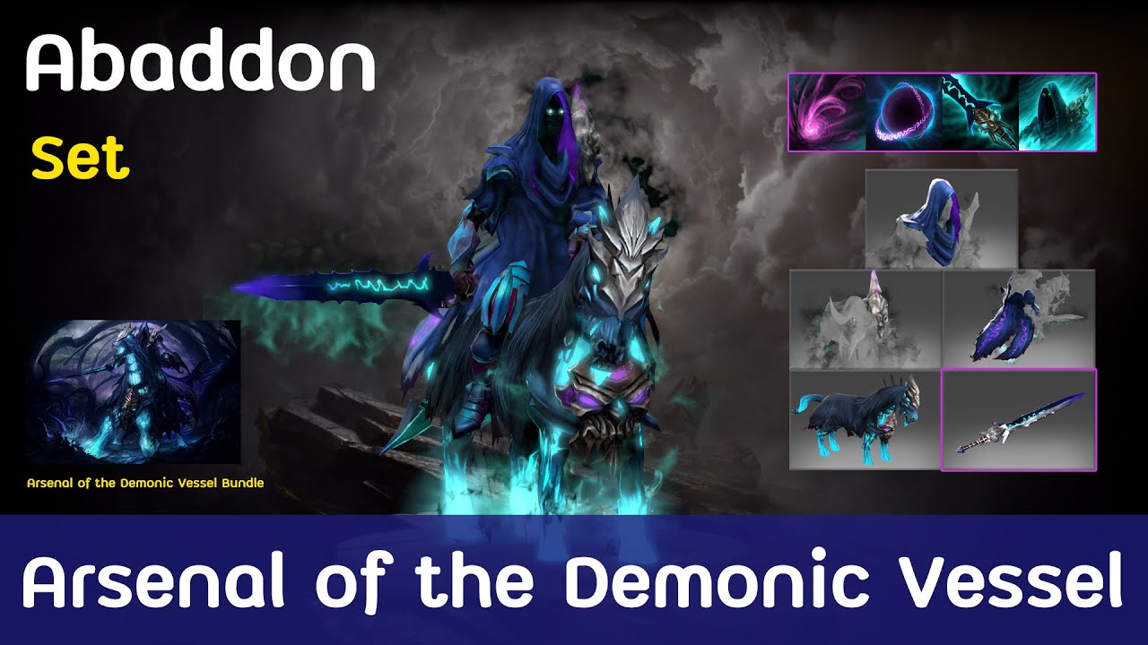 Dota2 Abaddon Arsenal of the Demonic Vessel Set - YouTube