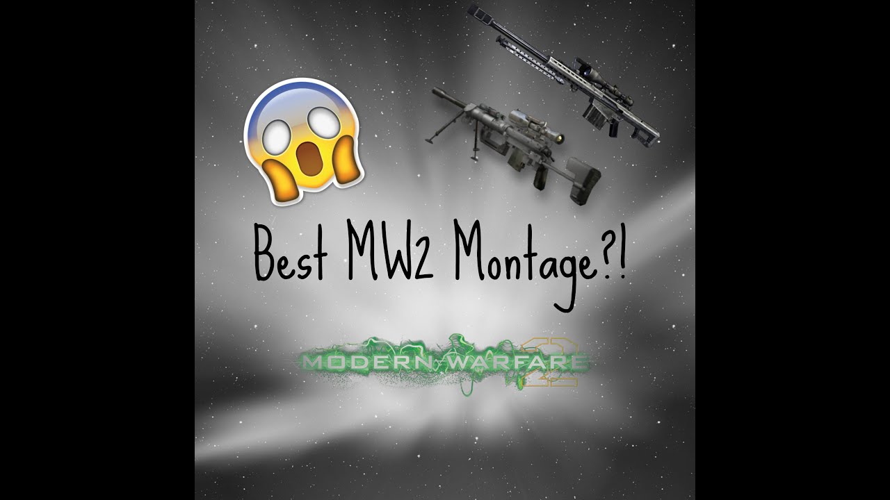 Best MW2 Montage Ever?! - YouTube