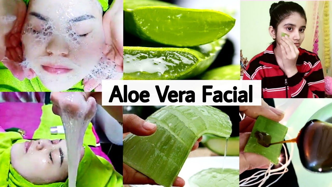 Aloe Vera Facial For Glowing And Spotless Skin Benefits Of Aloe Vera