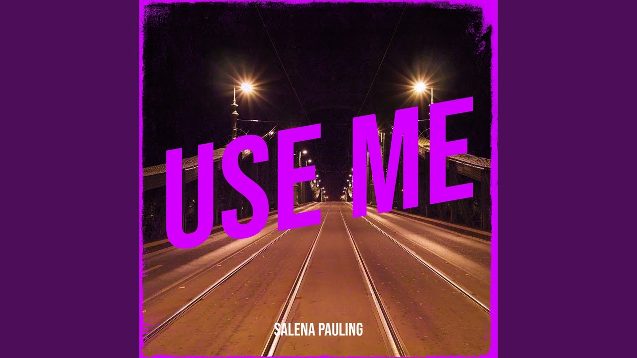 Use Me - YouTube