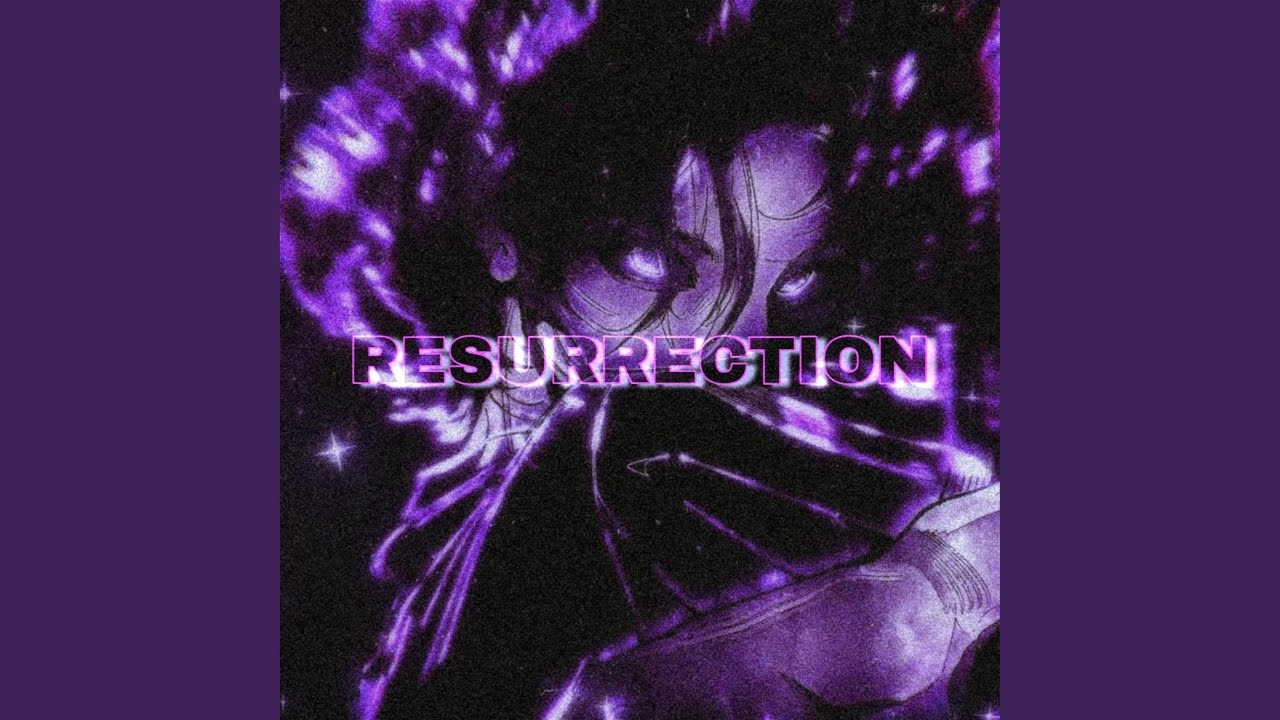 RESURRECTION - YouTube
