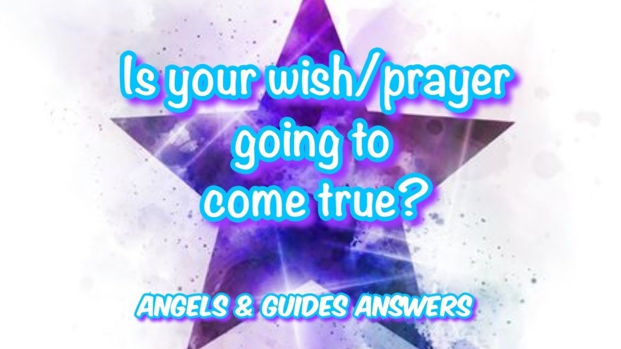 Pick a card - Is your wish/prayer going to come true? Answers from your ...