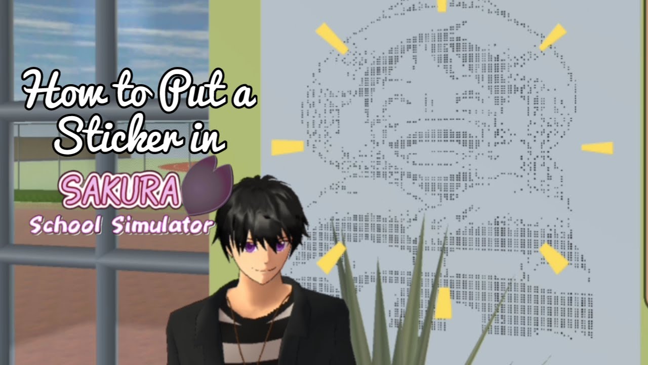 How to Put a Sticker in Sakura School Simulator | Tutorial - YouTube