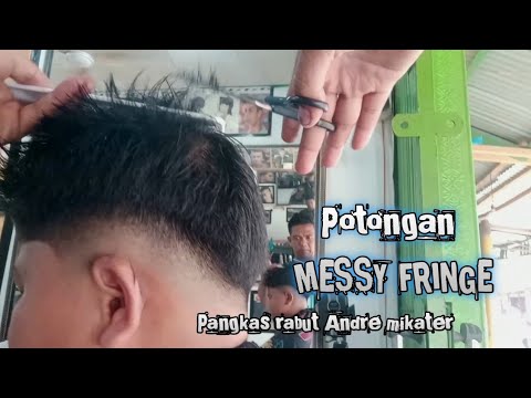 Potongan MESSY FRINGE Andre mikater - YouTube