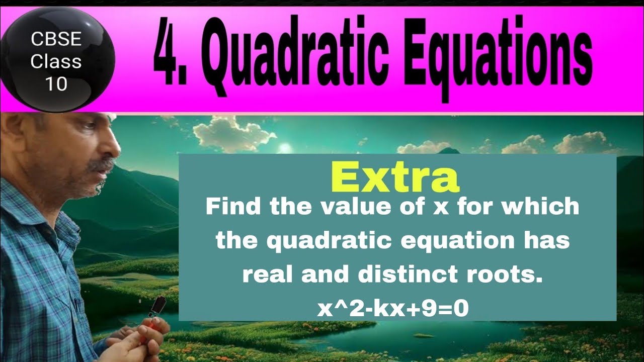 Find the value of x for which the quadratic equation has real and ...