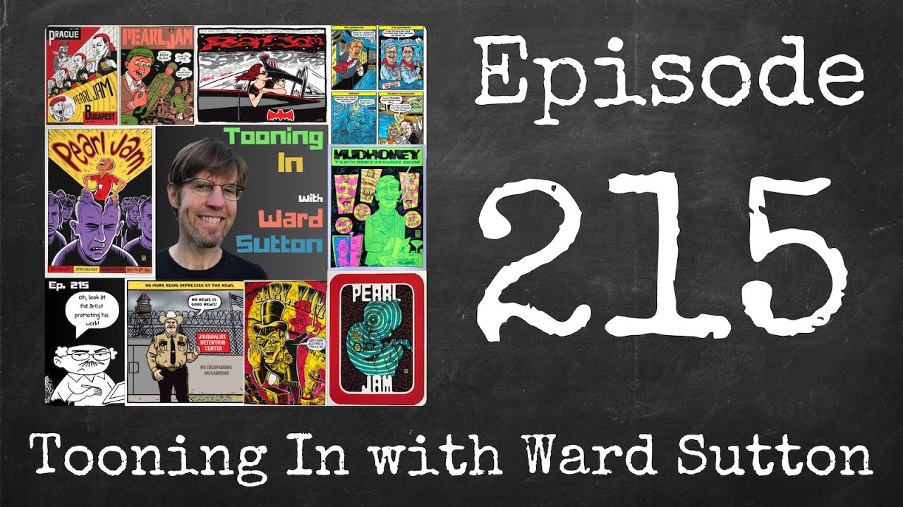 Ep. 215 - Tooning In with Ward Sutton - YouTube