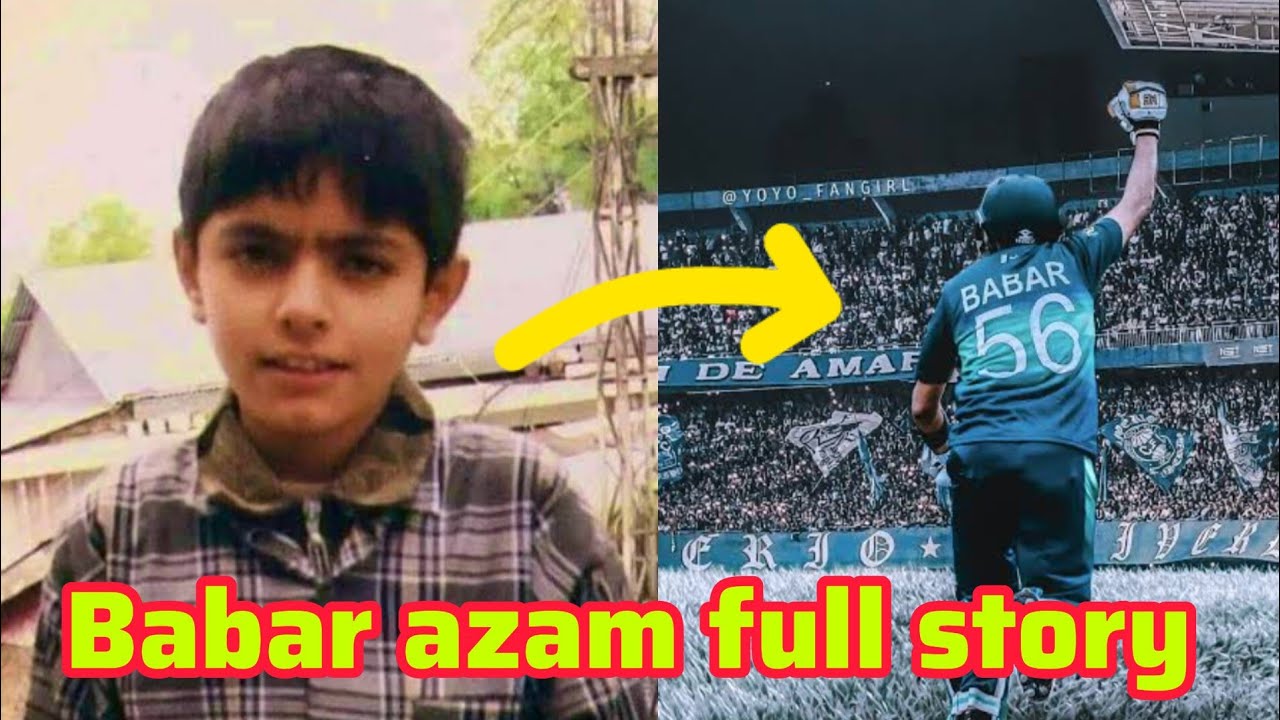Babar Azam Full story from zero to hero | Babar Azam | - YouTube