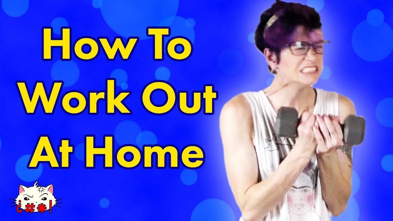 How To Work Out At Home YouTube how-to-work-out-at-home-youtube