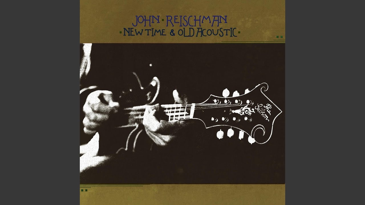 John Reischman - Rosco's Ramble (feat. Jim Nunally, Sharon Gilchrist ...