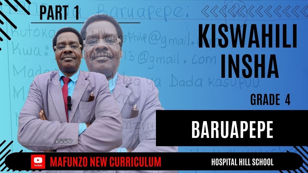 KISWAHILI INSHA YA BARUA PEPE - YouTube