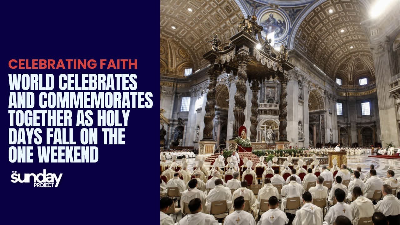 World Celebrates And Commemorates Together As Holy Days Fall On The One ...