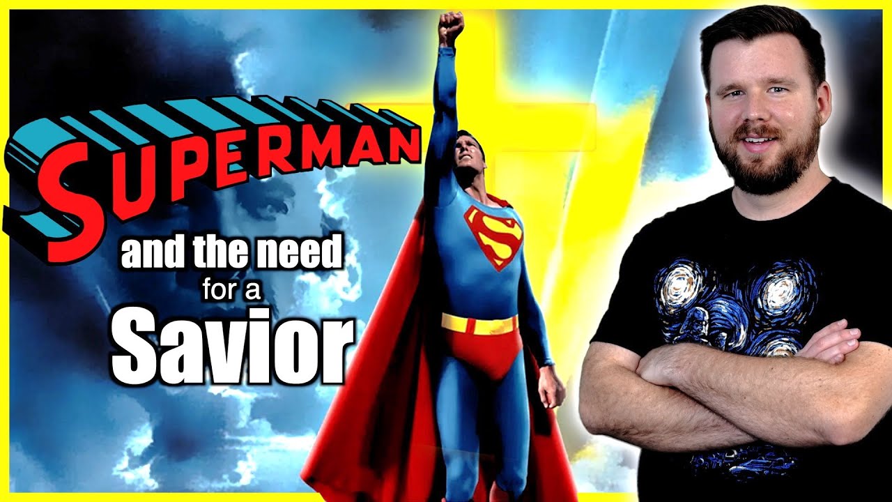 Superman and The Need for a Savior - YouTube