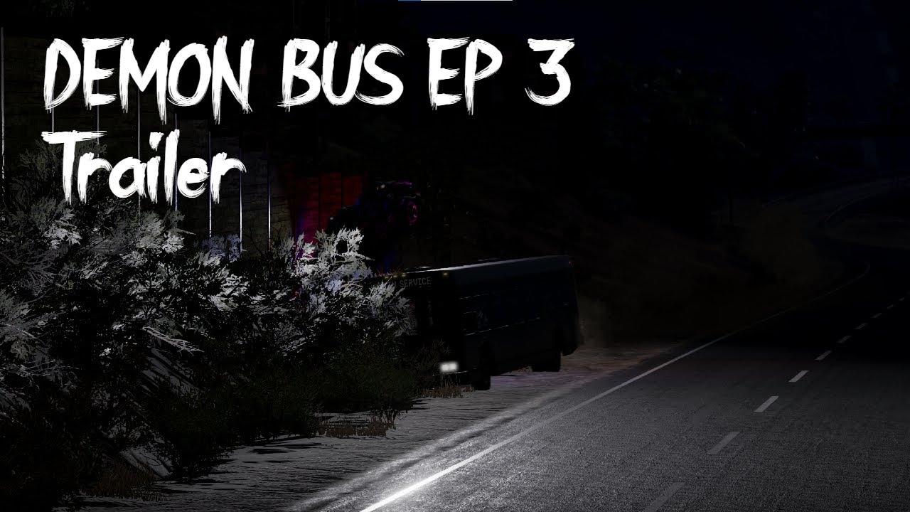 Demon Bus EP 3 Trailer - YouTube