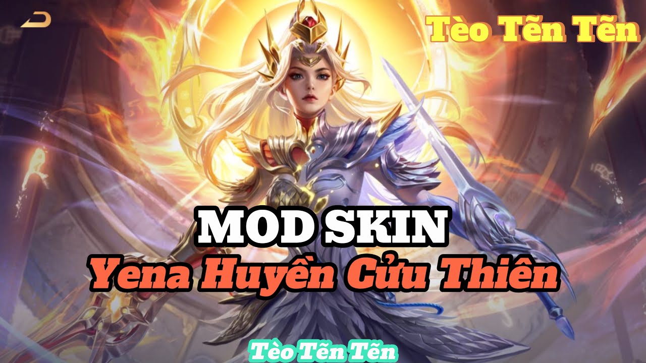 Mod Skin Yena Huyền Cửu Thiên S3 2025 ANDROID + IOS Full Hiệu Ứng - YouTube