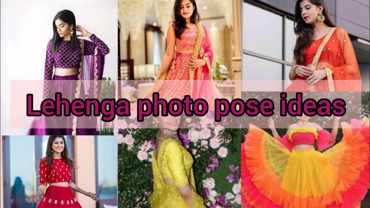 lehenga photo pose ideas for wedding | lehenga poses for girl - YouTube