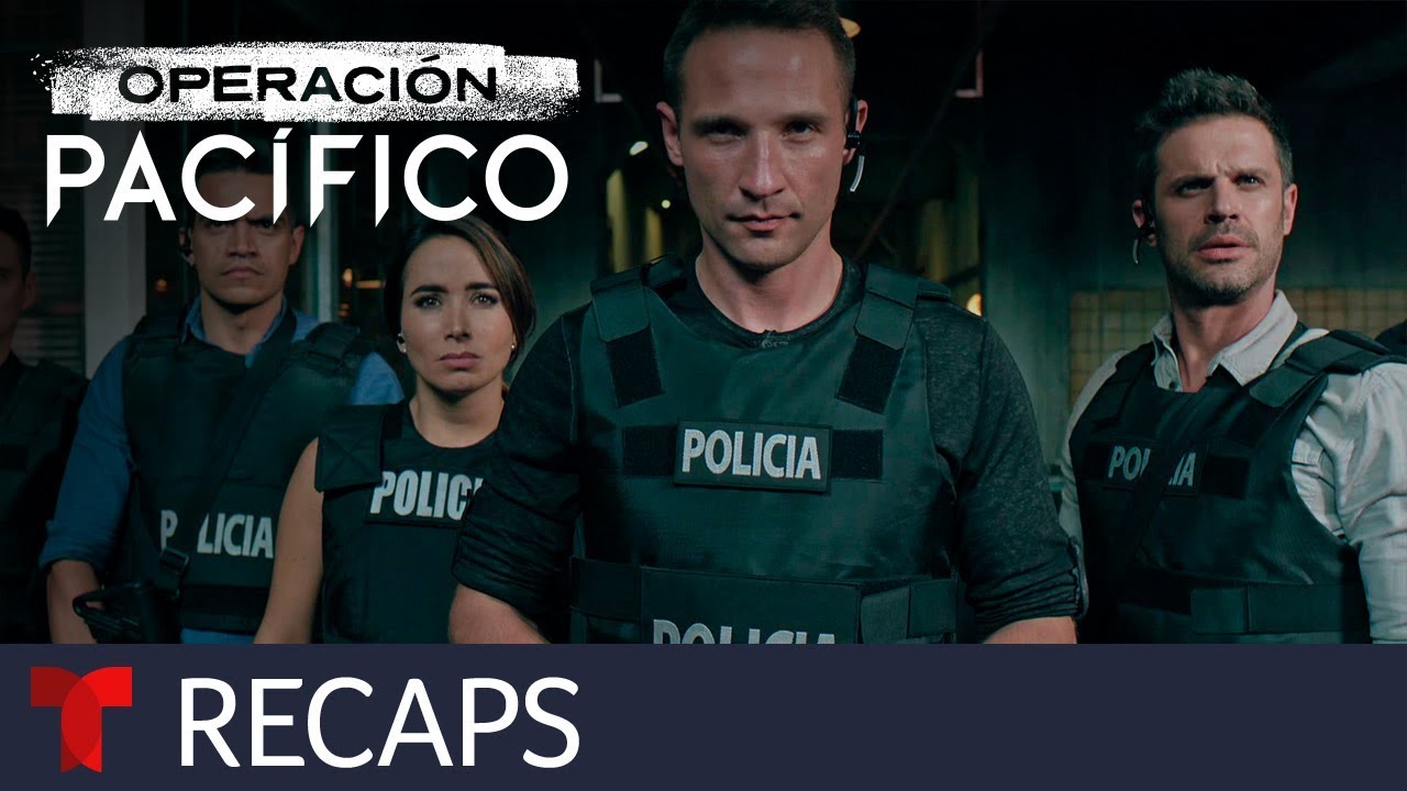 Operación Pacífico | Recap (02/21/2020) | Telemundo Novelas - YouTube