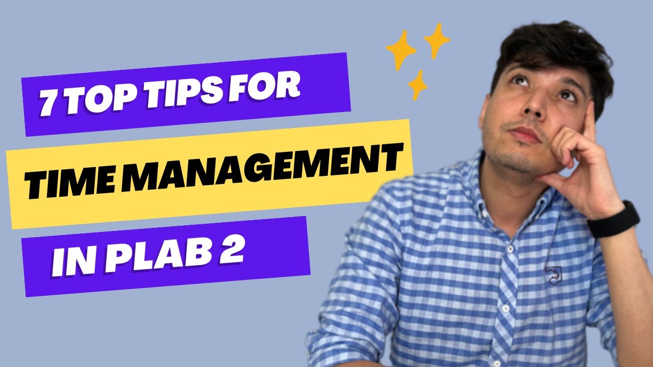 PLAB 2: HOW TO MANAGE TIME? - YouTube
