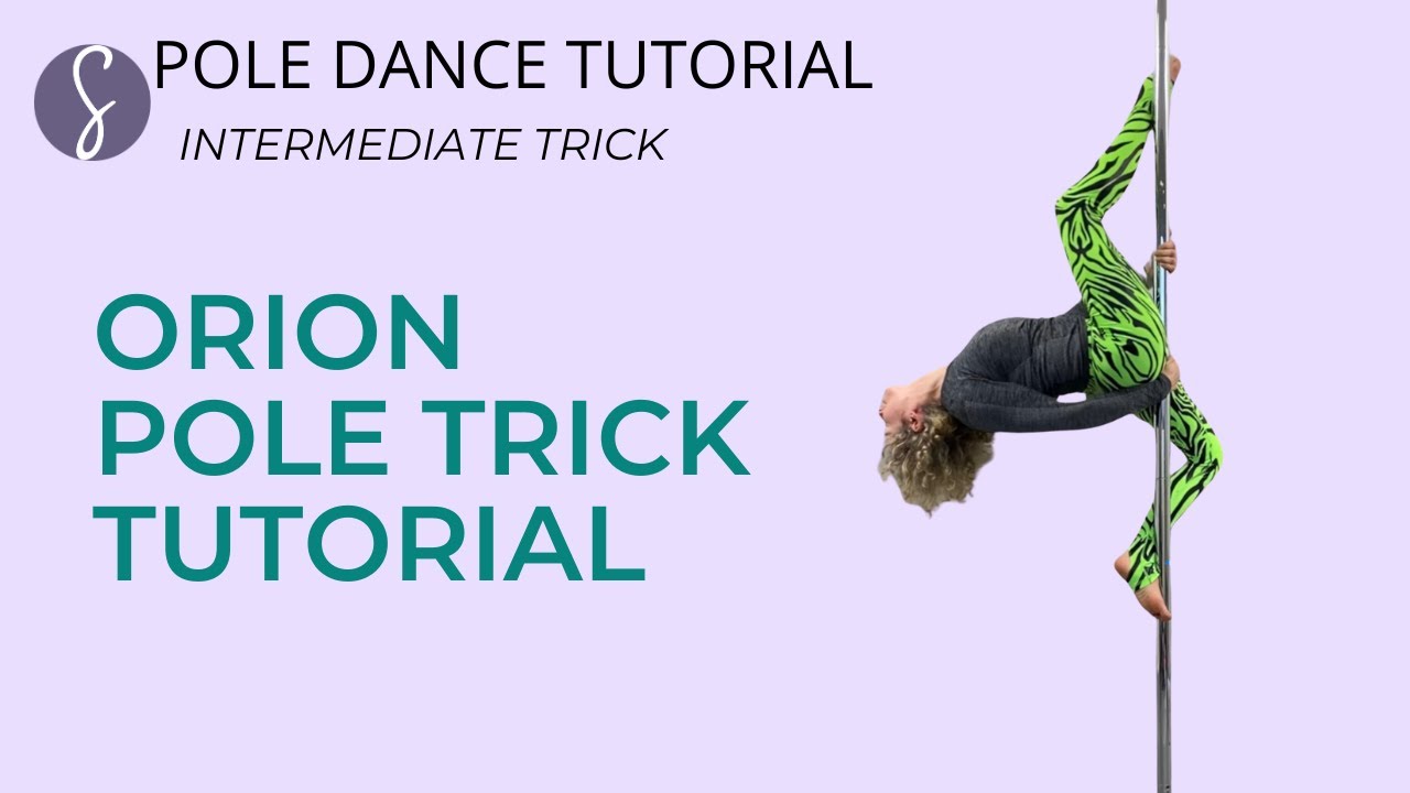 Pole Trick Tutorial: Orion - YouTube