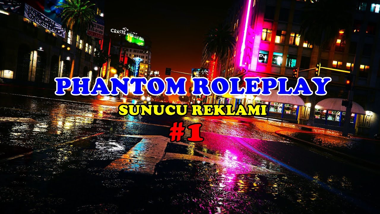 PHANTOM ROLEPLAY / FİVEM SUNUCU REKLAMI #1 - YouTube