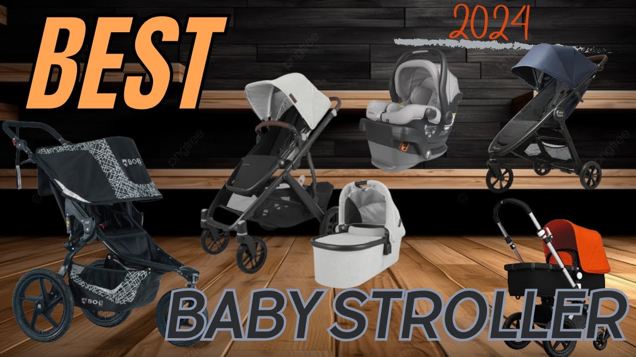 Best Baby Stroller of 2024 | The Best Strollers Review - YouTube