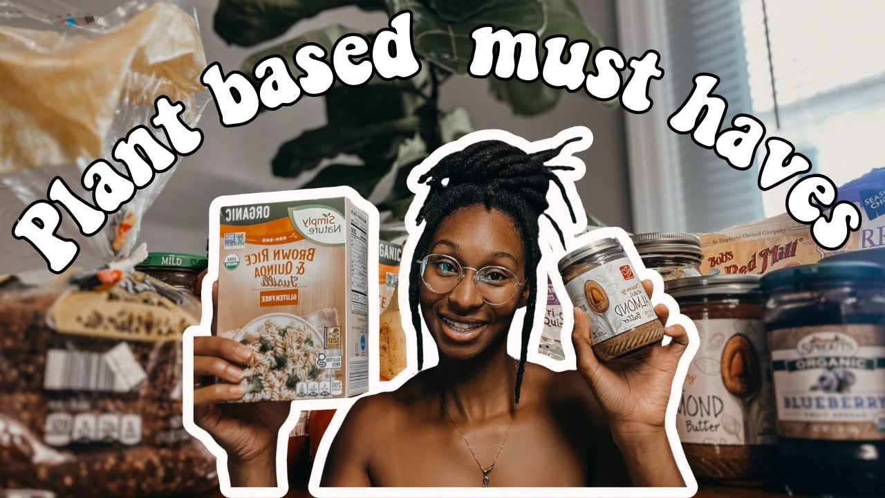 My plant-based MUST HAVES | pantry staples - YouTube