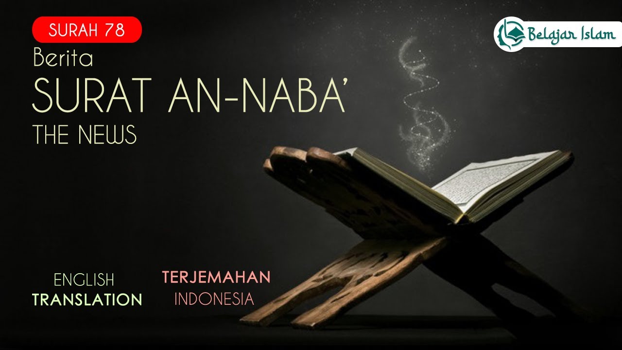 SURAH 78 | MUROTTAL ALQURAN MERDU SURAT AN-NABA' TERJEMAHAN BAHASA ...