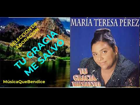 Selección de Adoración - María Teresa Pérez