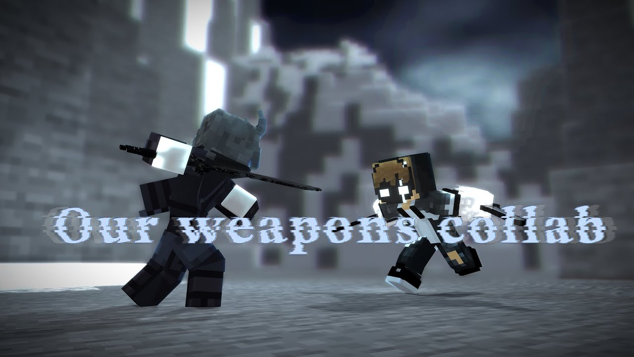 our weapons minecraft animation collab [CLOSED] - YouTube