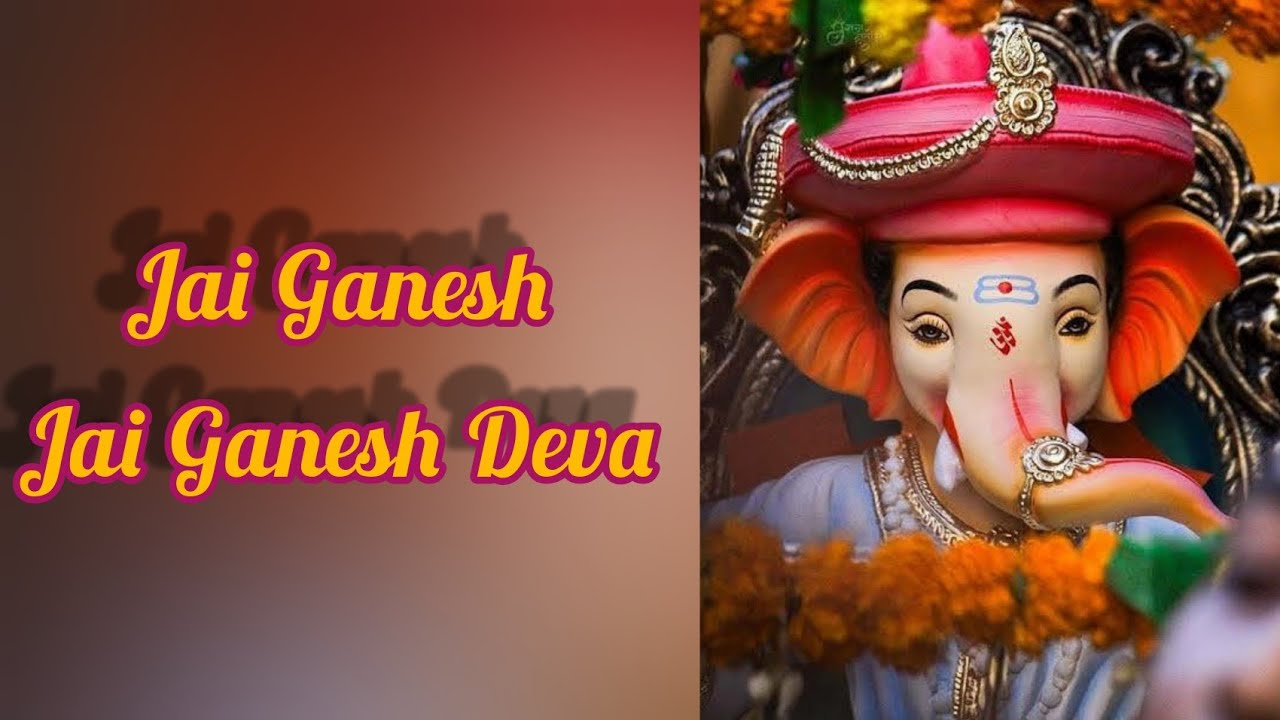 Jai Ganesh Jai Ganesh Deva|| Lord Ganesh Aarti|| English Lyrics - YouTube