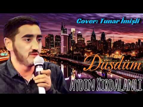 Aydin Xirdalanli - Dusdum 2023 (Yeni Seir)