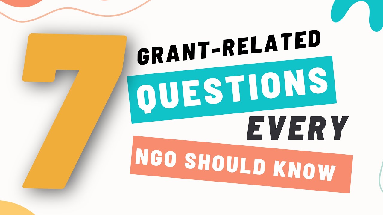 Top 7 Grant-Related Questions Every NGO Should Know - YouTube