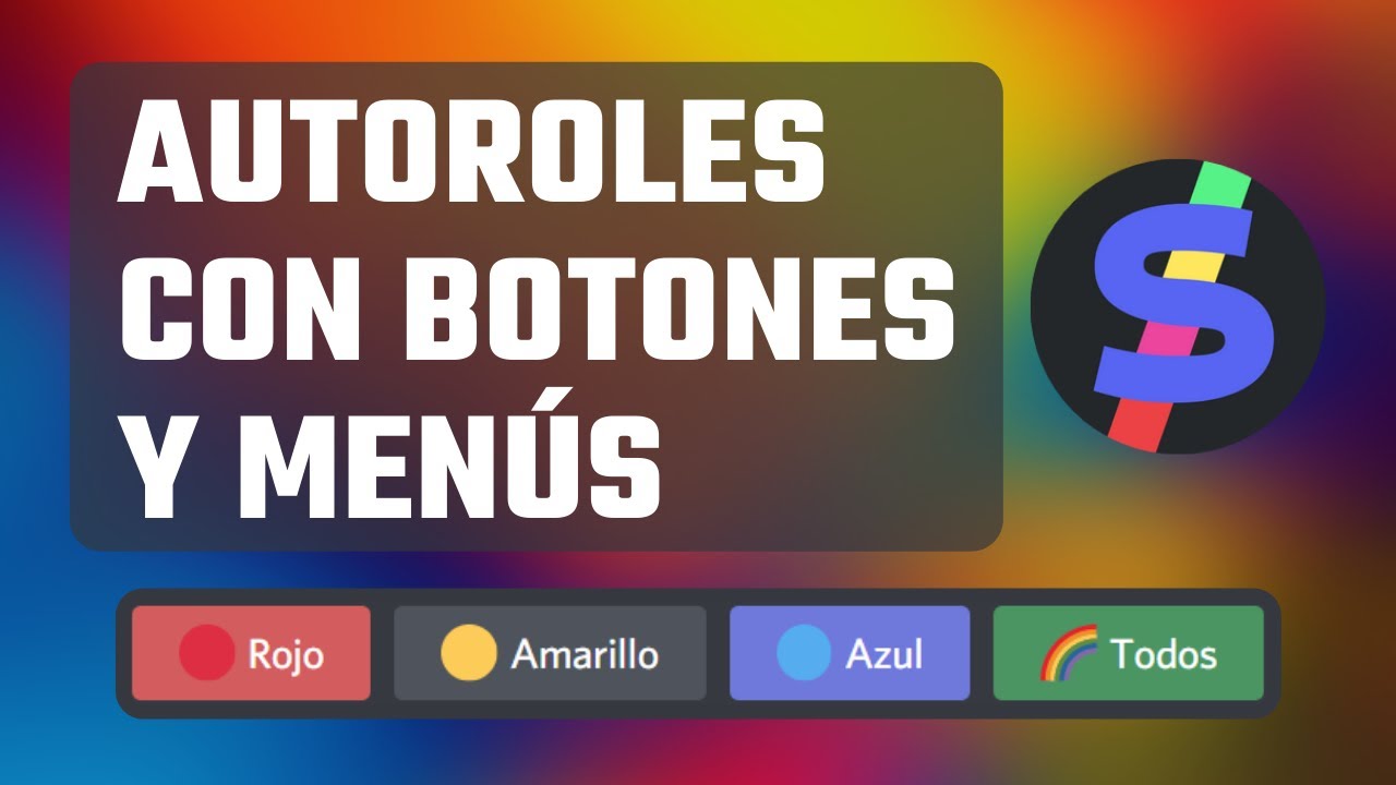 Crear AUTOROLES con BOTONES y MENÚS - SlashBot - YouTube