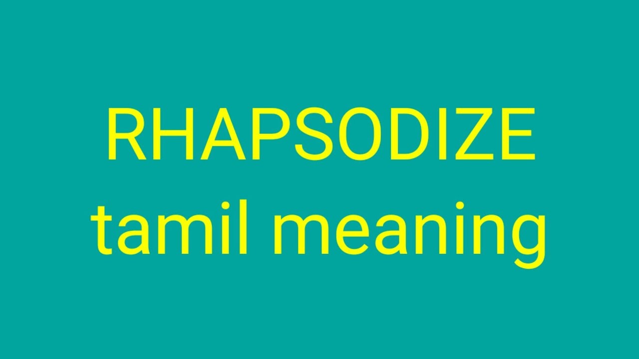 RHAPSODIZE tamil meaning/sasikumar - YouTube