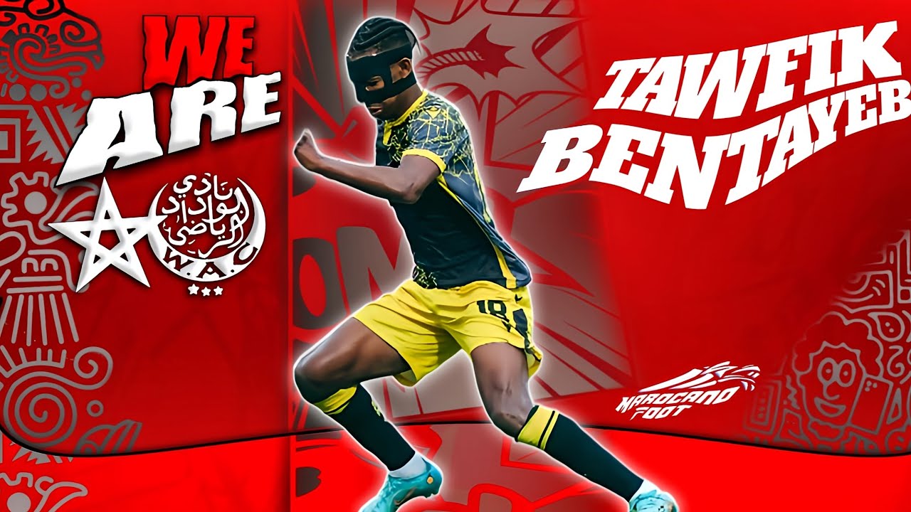 توفيق بنطيب Tawfik Bentayeb, مهاجم الوداد الرياضي الجديد 2023-2024 ...