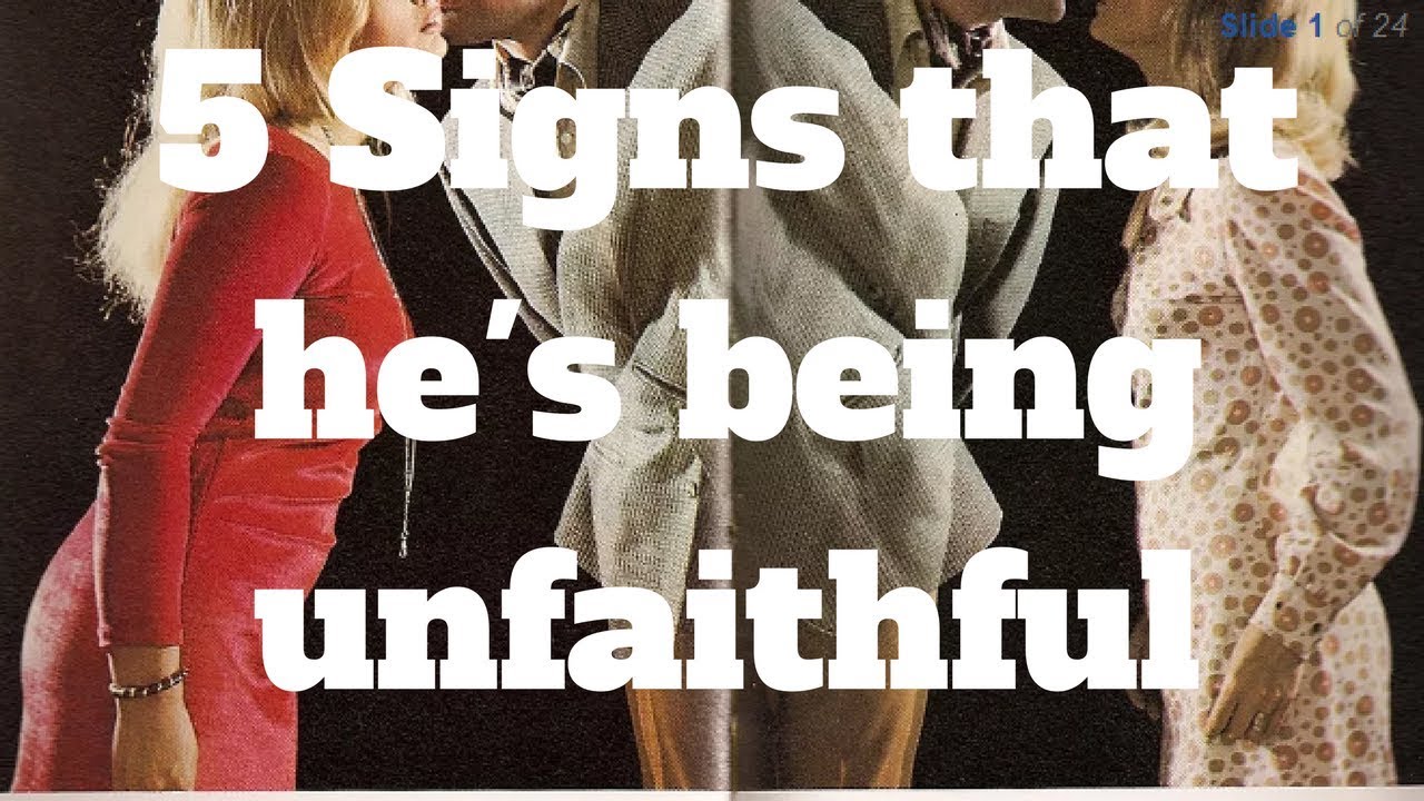 5 Signs that he's being unfaithful - YouTube