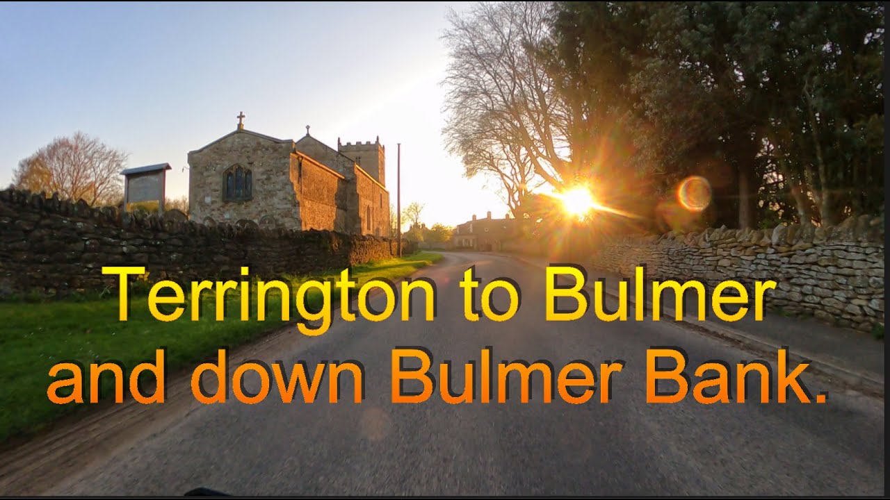 Terrington to Bulmer and down Bulmer Bank. - YouTube