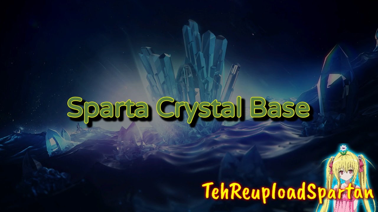 Sparta Crystal Base [-REUPL-] - YouTube