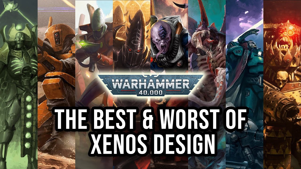 40k Best & Worst Xenos Designs - YouTube