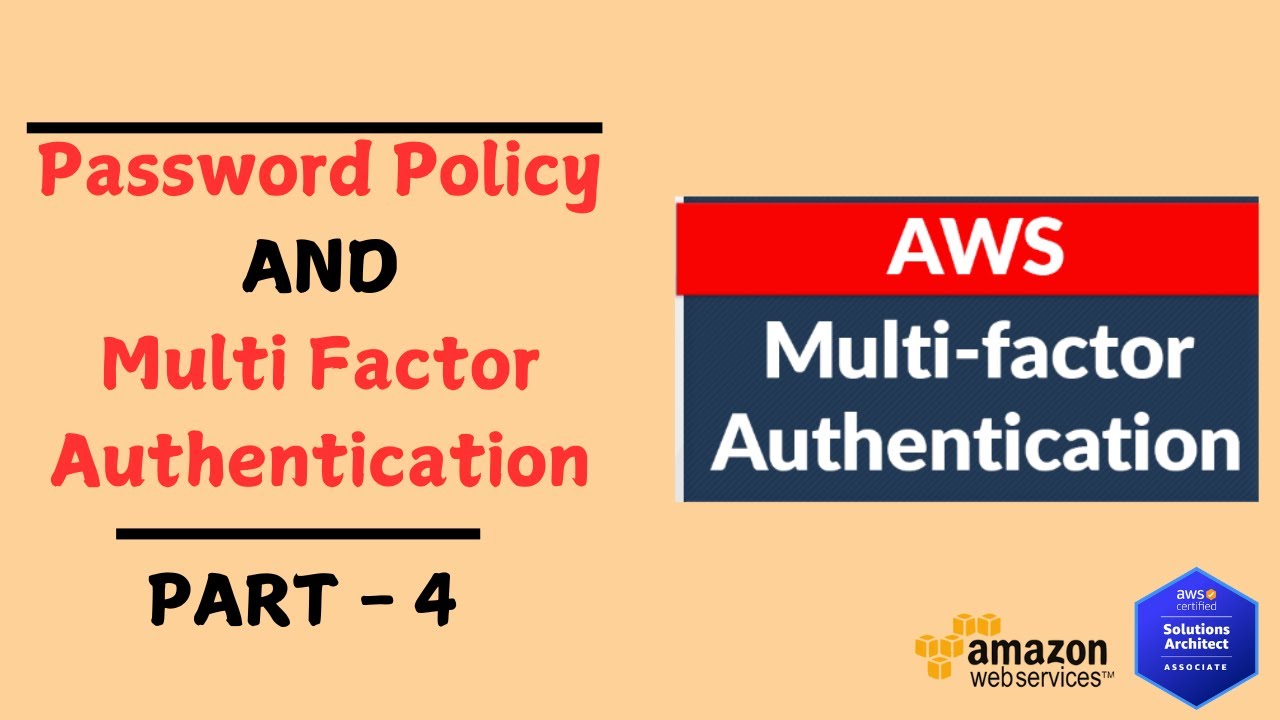 AWS Solutions Architect (SAA-C03) Part 4 | AWS IAM Overview: Password ...