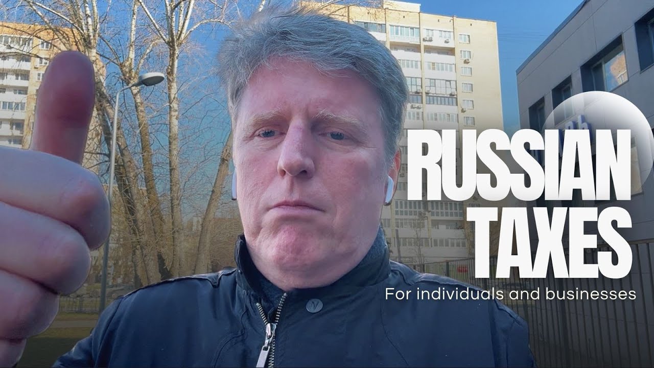🇷🇺 Russian Taxes for Individuals and Businesses – How Much Do You Pay ...