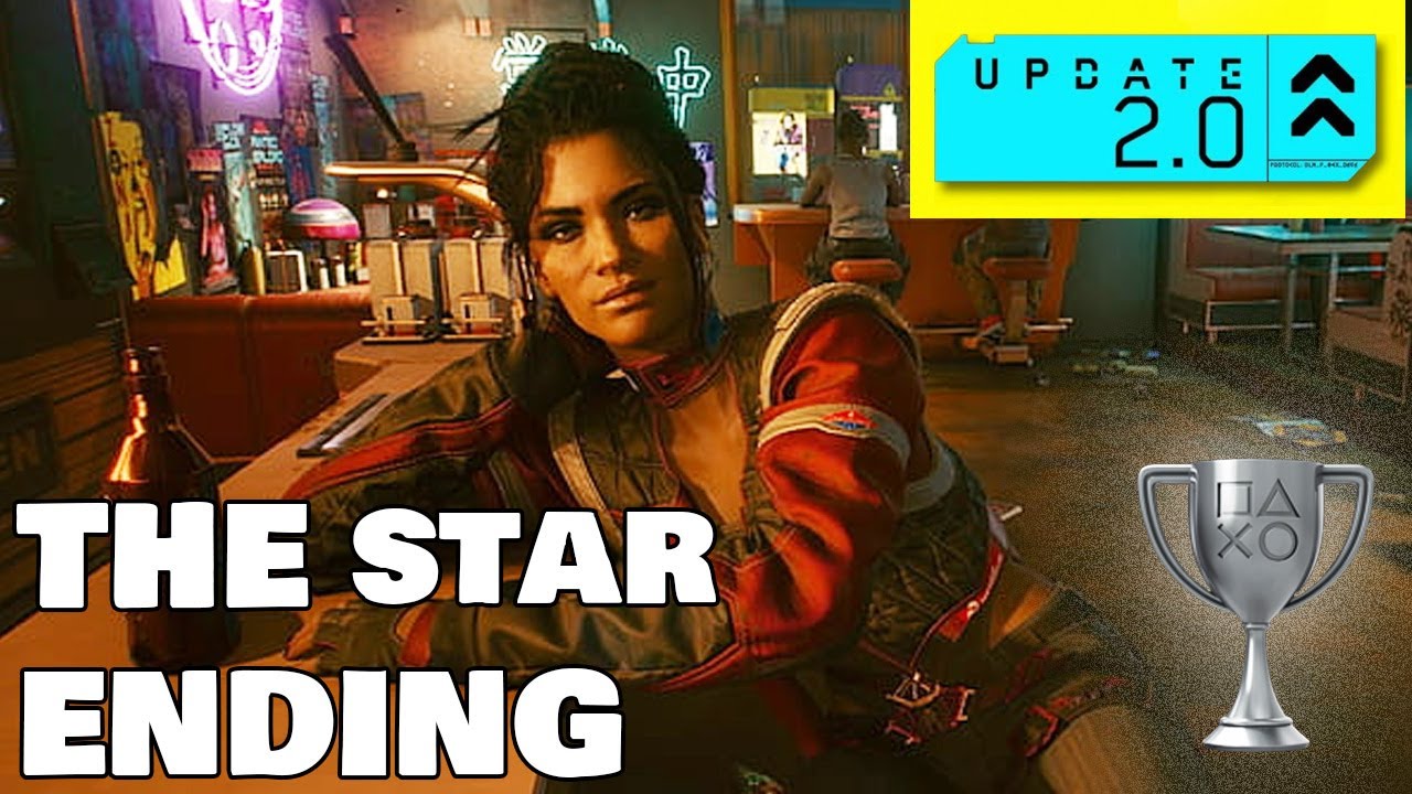 Cyberpunk 2077 (Version 2.0) The Star Ending Trophy Guide (Easiest ...