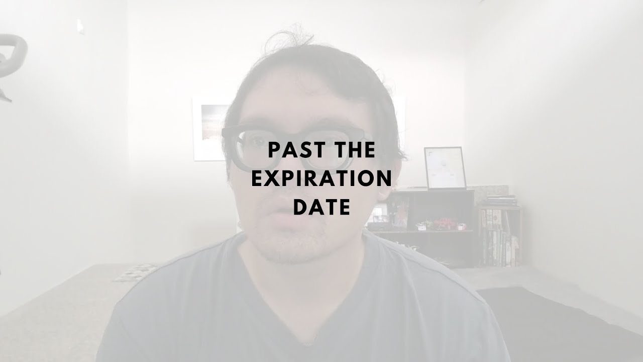 Expired doesn't always mean dead - YouTube