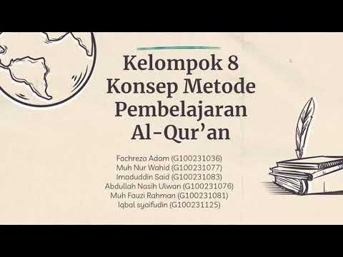 KONSEP METODE PEMBELAJARAN AL QURAN KELOMPOK 8 PMPQ - YouTube